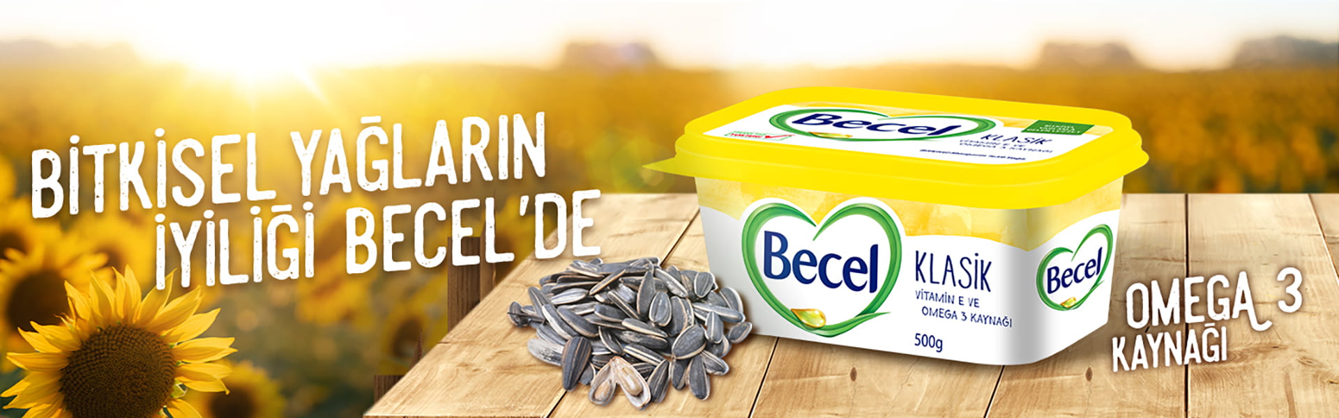 Becel - Bitkisel yağların iyiliği
